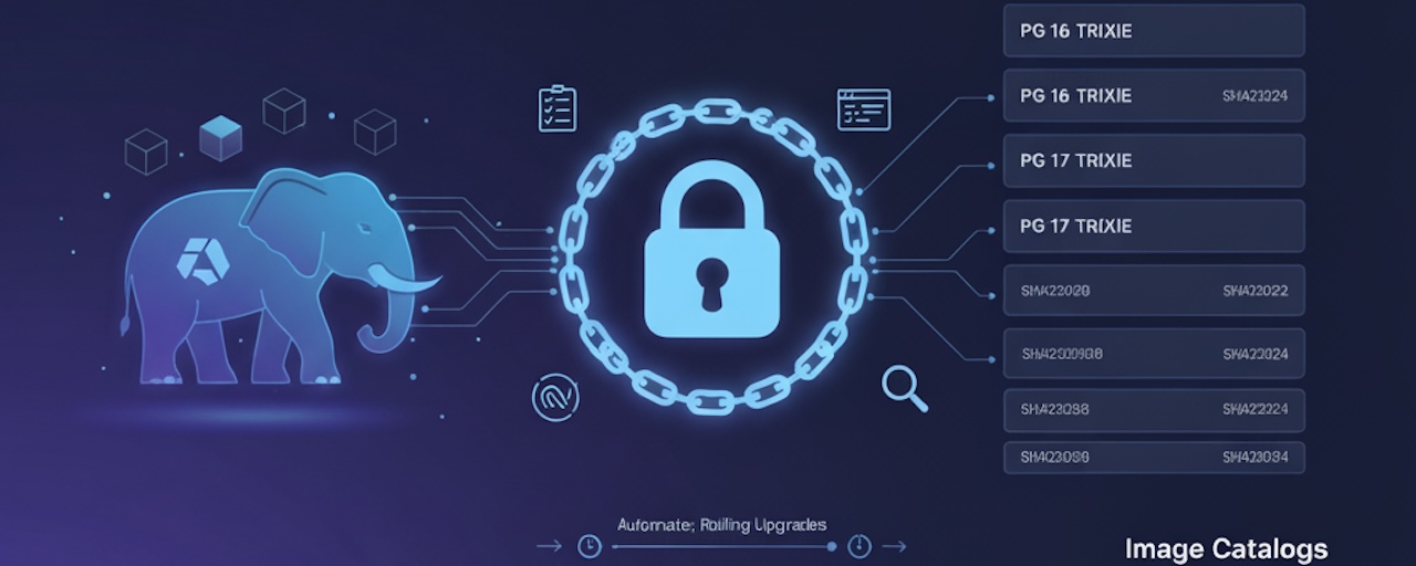 CNPG Recipe 22 - Leveraging the New Supply Chain and Image Catalogs · Unleashing the Power of ...